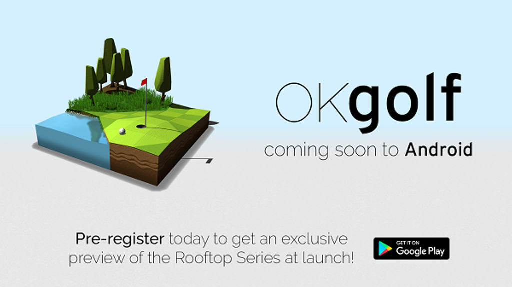 OK Golf Coming Soon to Android Mobiles and Tablets - Gaming Cypher